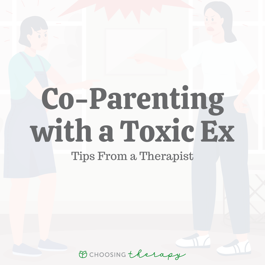 How to Co-Parent With a Toxic Ex