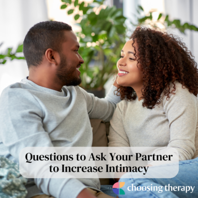 Learn More About Sex & Intimacy - Choosing Therapy