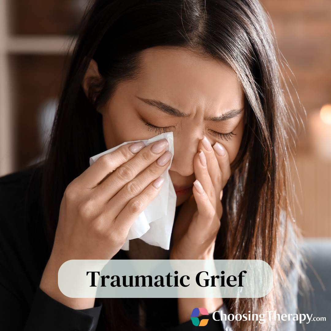 What Is Traumatic Grief?