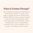 Types of Therapy for Trauma
