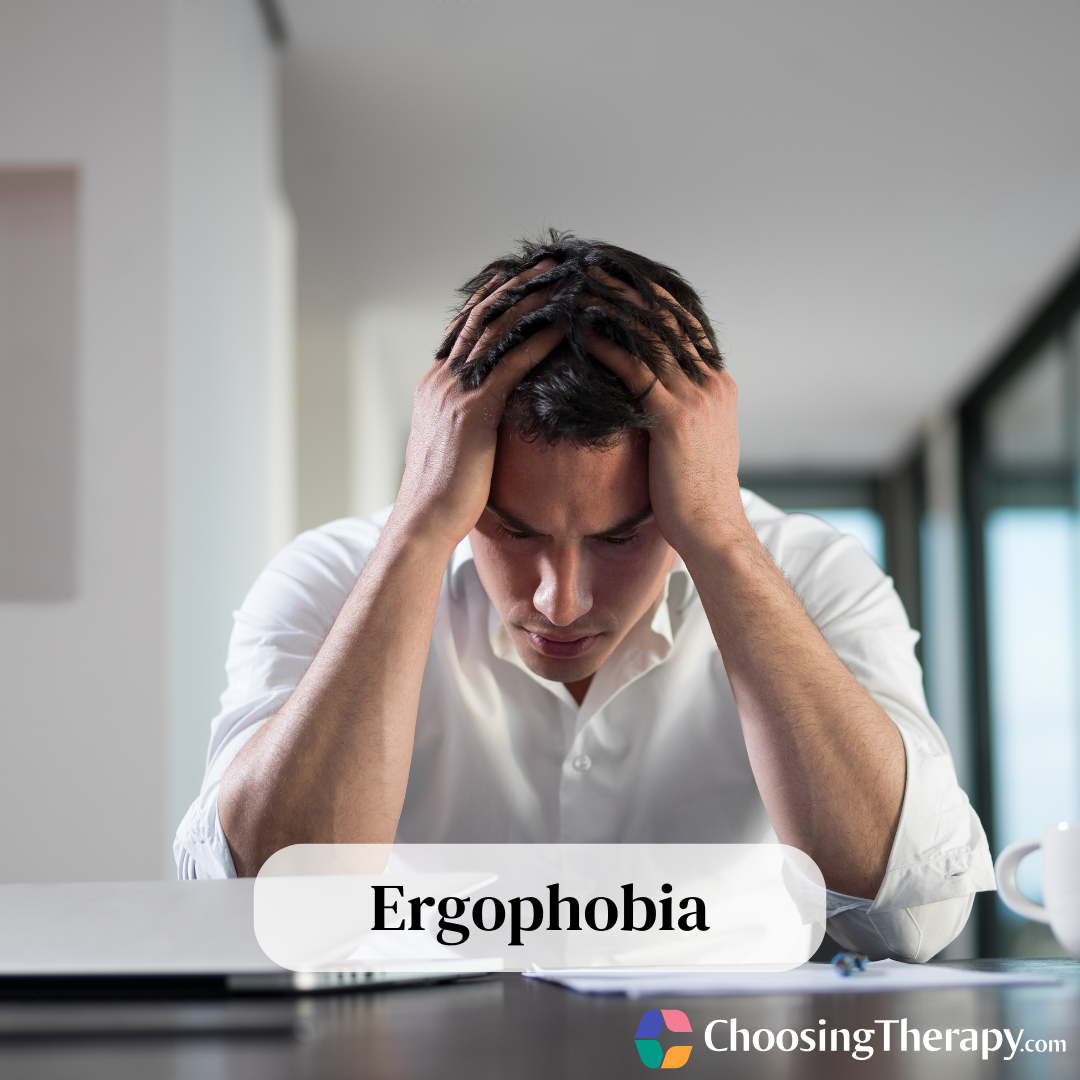What is Ergophobia?