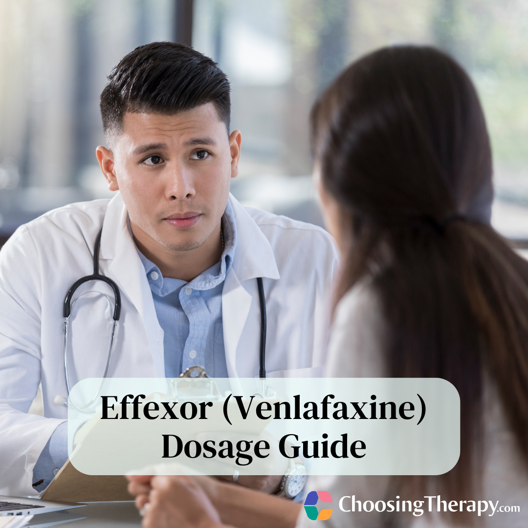 What To Know About Effexor (Venlafaxine) Dosages