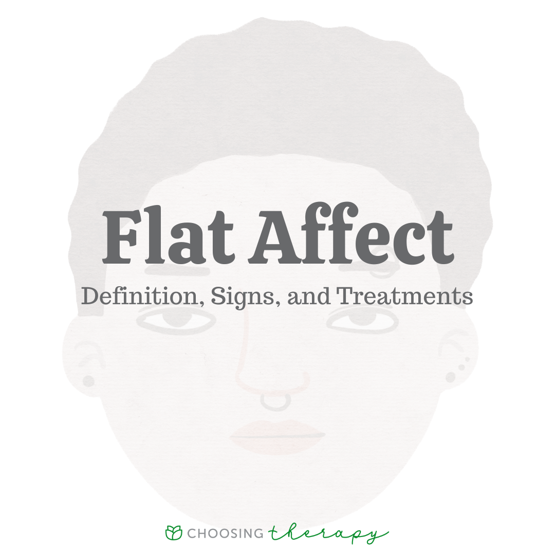 What Is Flat Affect? What Is Flat Affect?