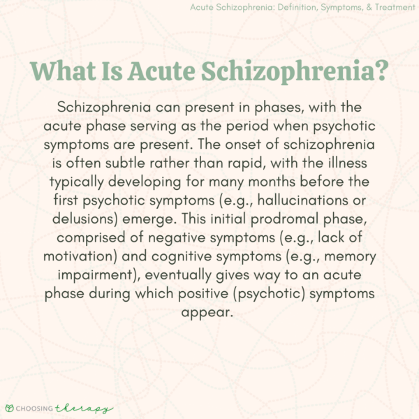 What Is Acute Schizophrenia?