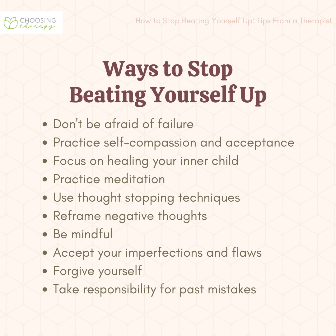 How To Stop Beating Yourself Up
