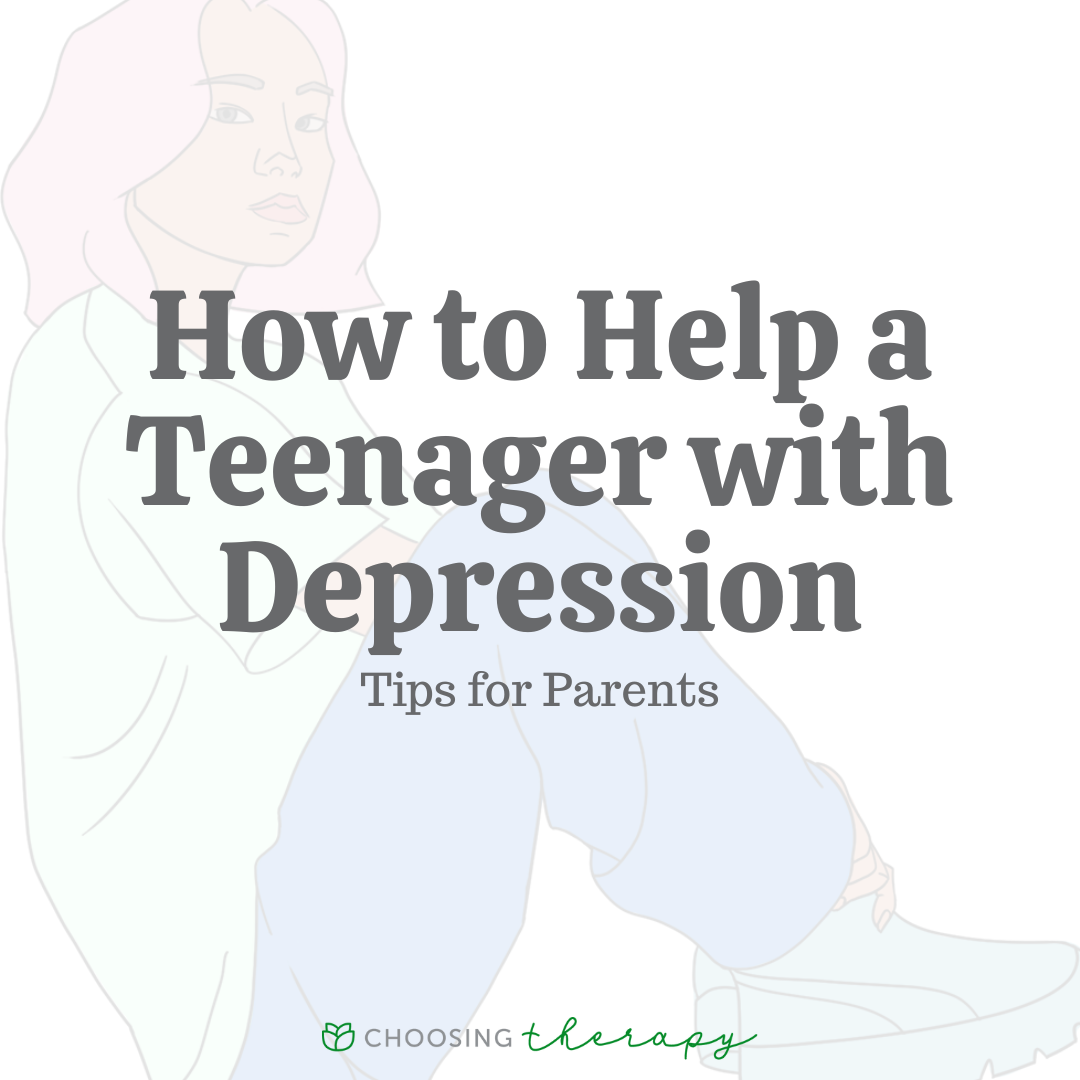 10 Tips for Helping Teenagers With Depression
