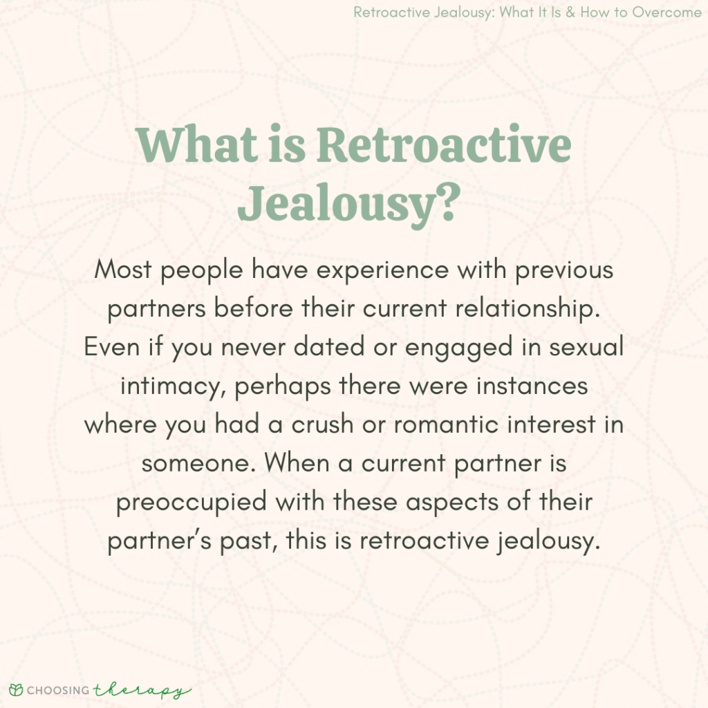 What is Retroactive Jealousy? 5 Ways to Overcome