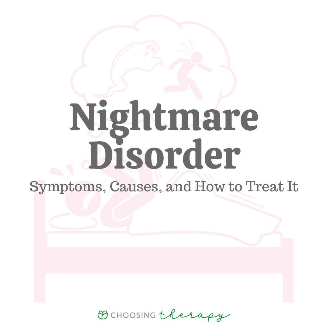 What Is Nightmare Disorder? 9 Tips for Prevention