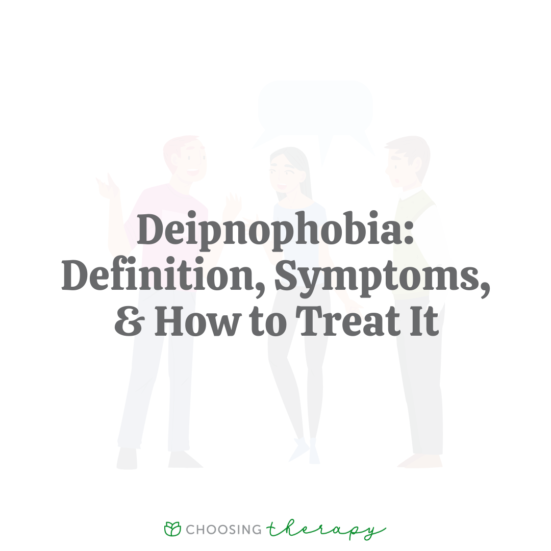 What Is Deiphonphobia (Fear of Dinner Conversation)?