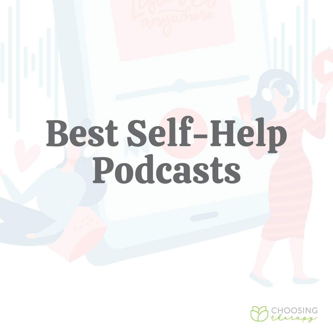 Our Favorite Self-Help Podcasts