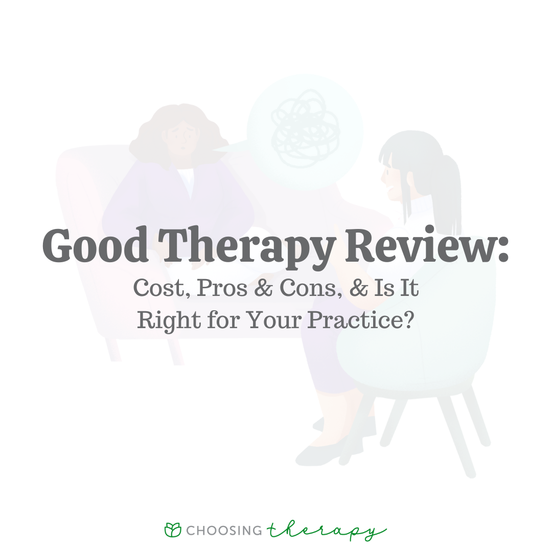 GoodTherapy Review 2024: Cost, Pros & Cons, & Is It Right for Your ...