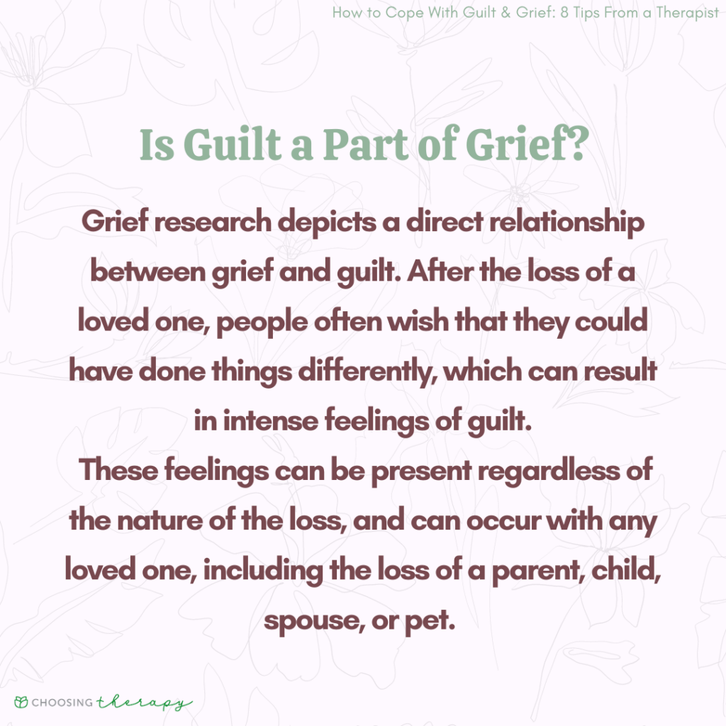 How to Cope With Guilt While Grieving