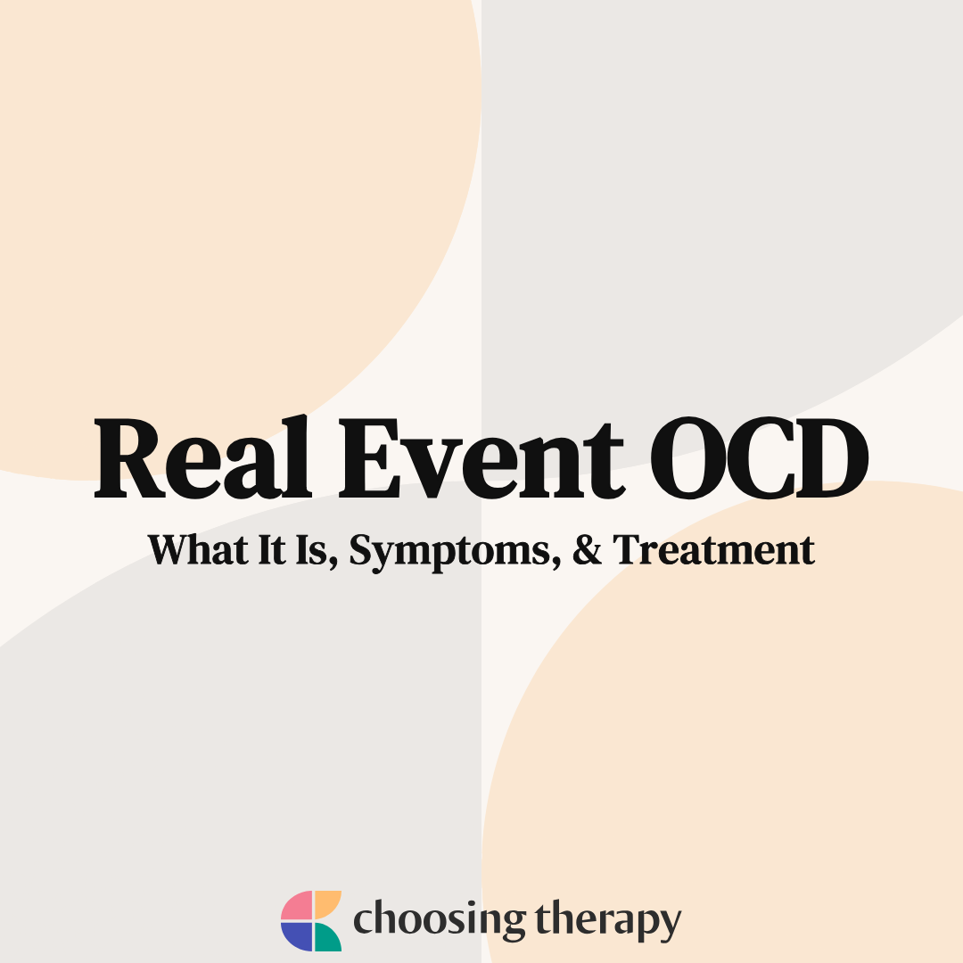 What Is Real Event OCD?