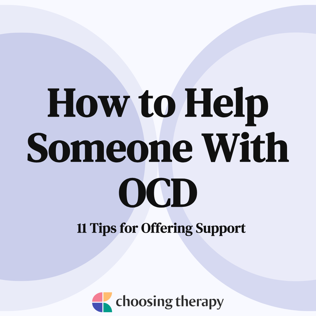 How to Support Someone With OCD
