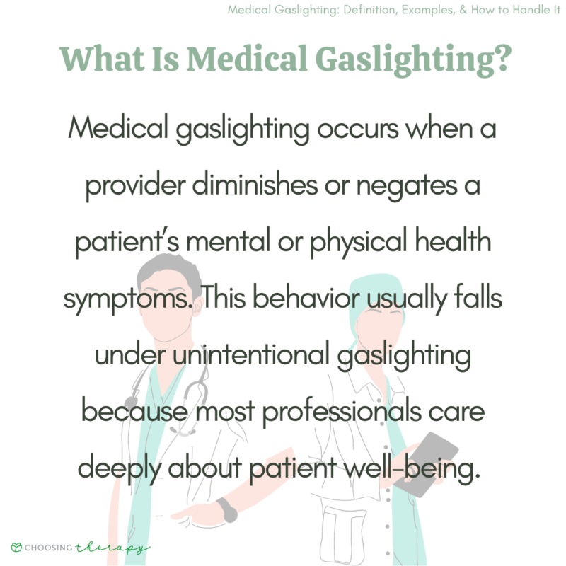 Medical Gaslighting: Definition, Examples, & How to Handle It ...