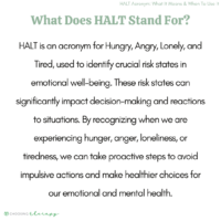 HALT Risk States: Hungry, Angry, Lonely, Tired