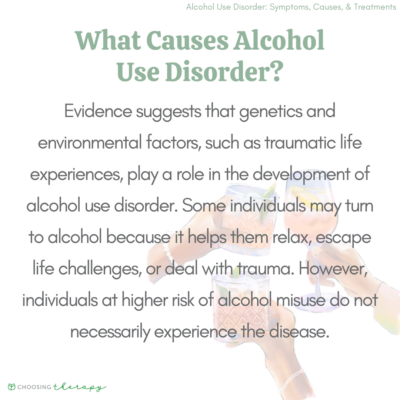 Alcohol Use Disorder: Symptoms, Causes, & Treatments | ChoosingTherapy.com