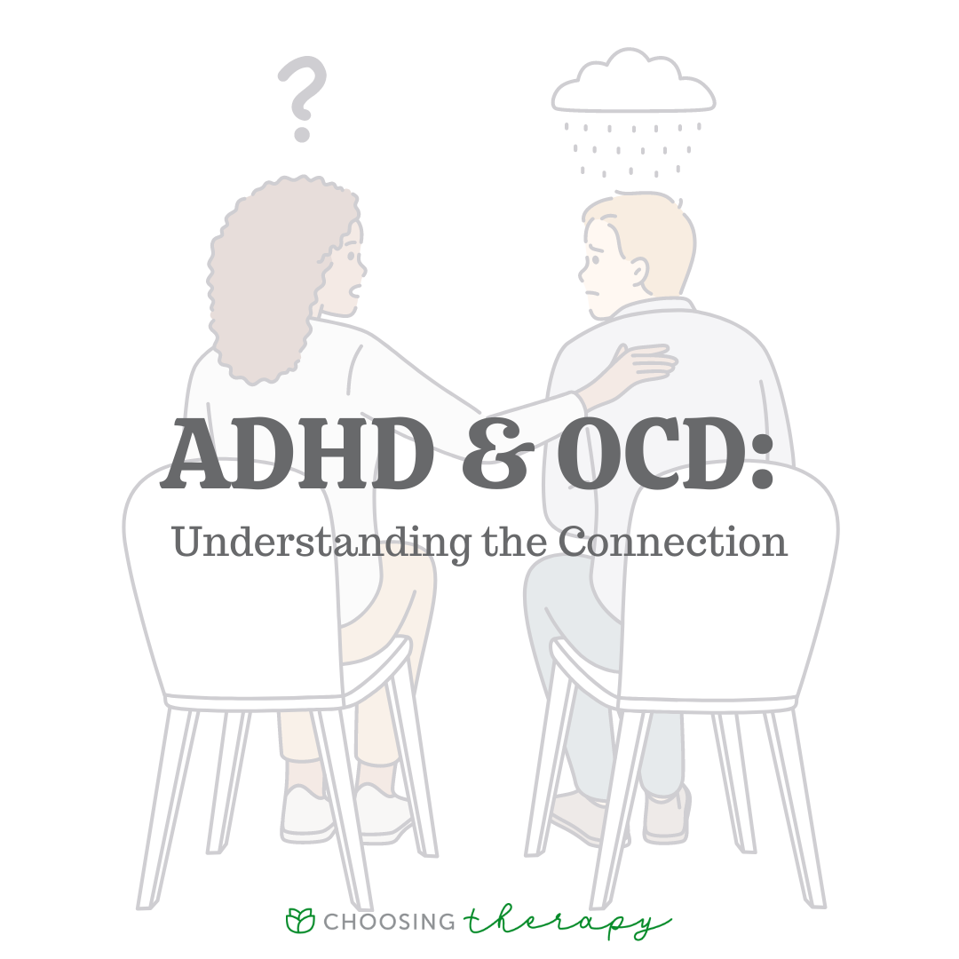 What Is The Connection Between Ocd And Adhd