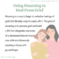 How to Use Mourning to Heal From Grief