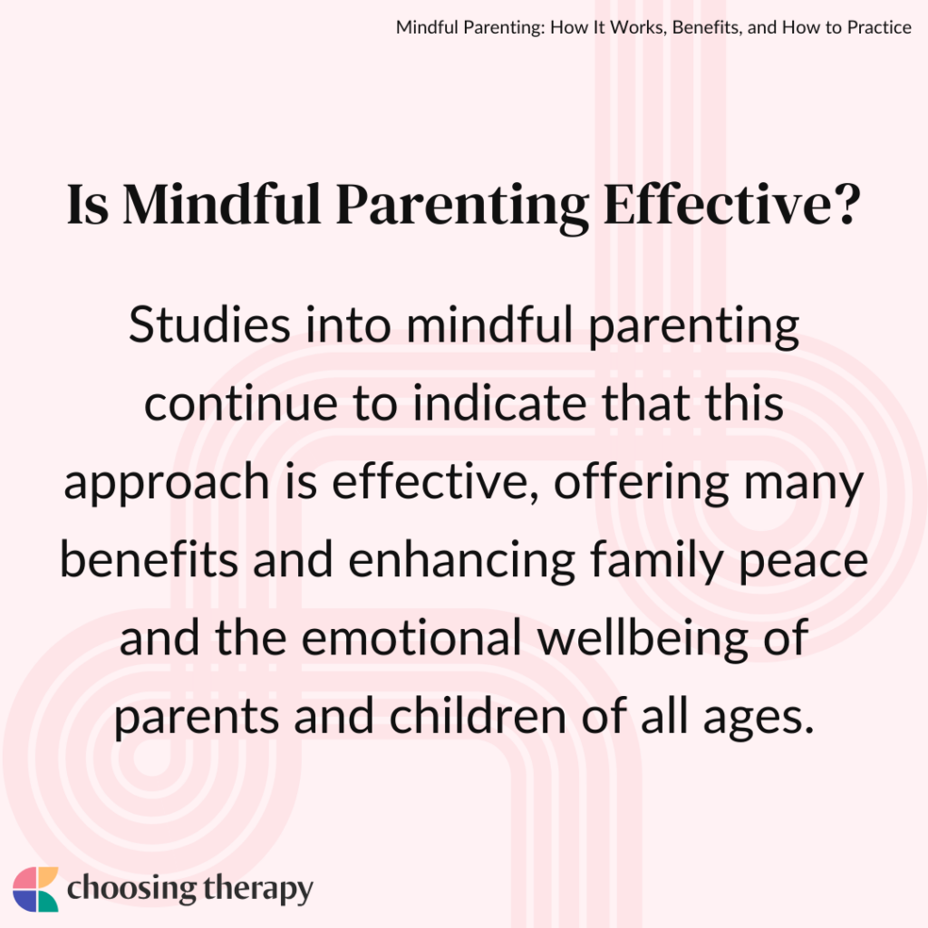 Mindful Parenting: How It Works, Benefits, & How to Practice