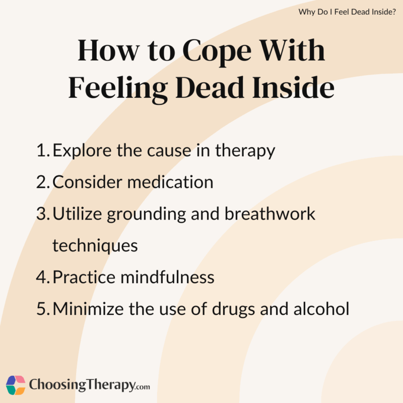 7 Reasons Why You May Feel Dead Inside & How to Cope