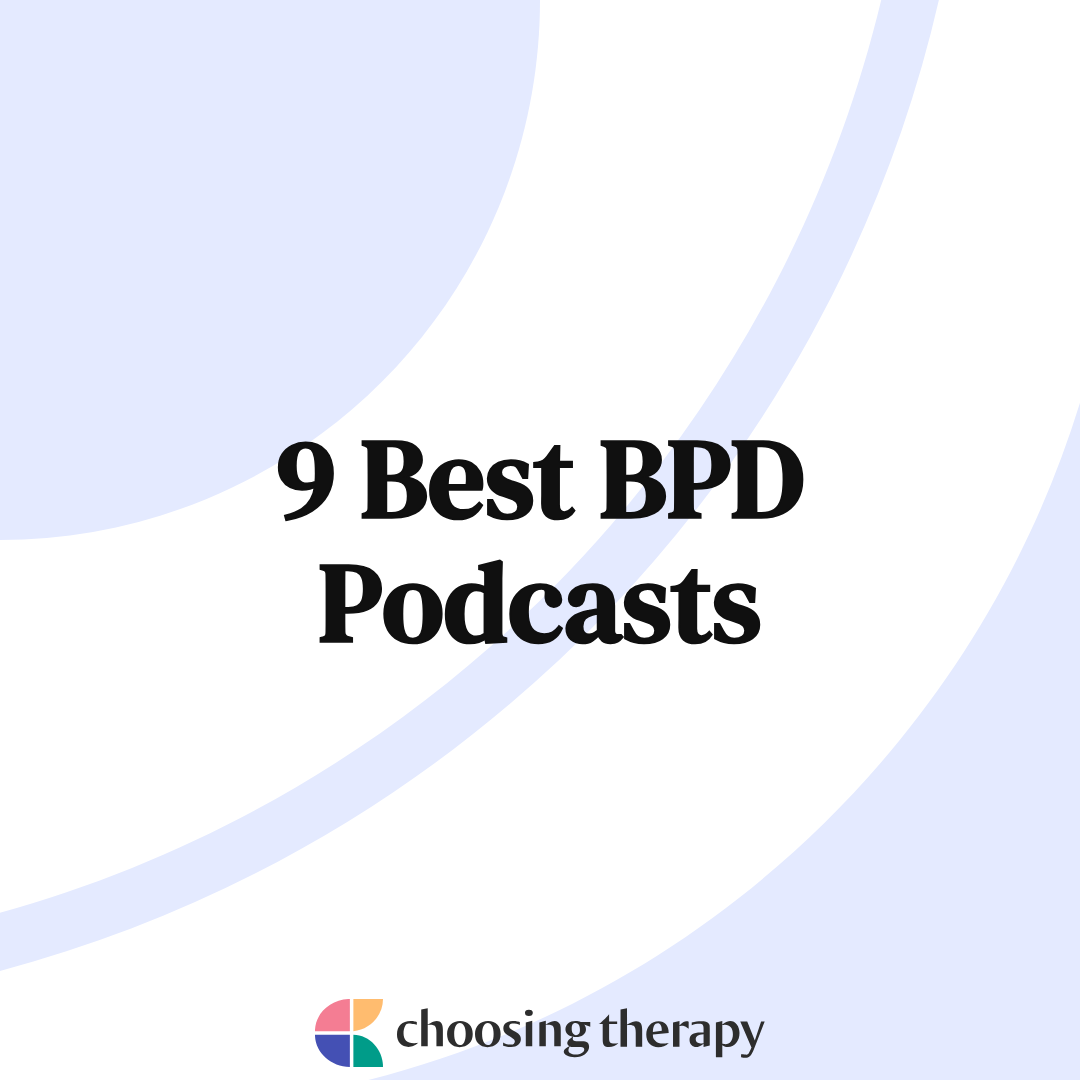 BPD Podcasts: Best Borderline Personality Disorder Podcasts