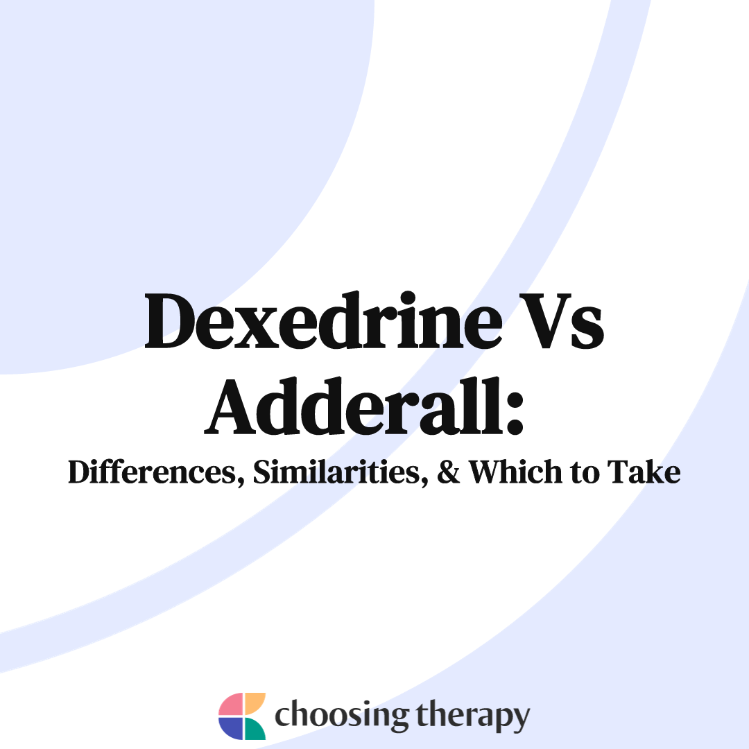 Dexedrine Vs Adderall: How Do They Compare?