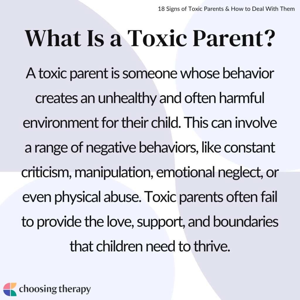 18 Signs You Have Toxic Parents & How to Deal With Them