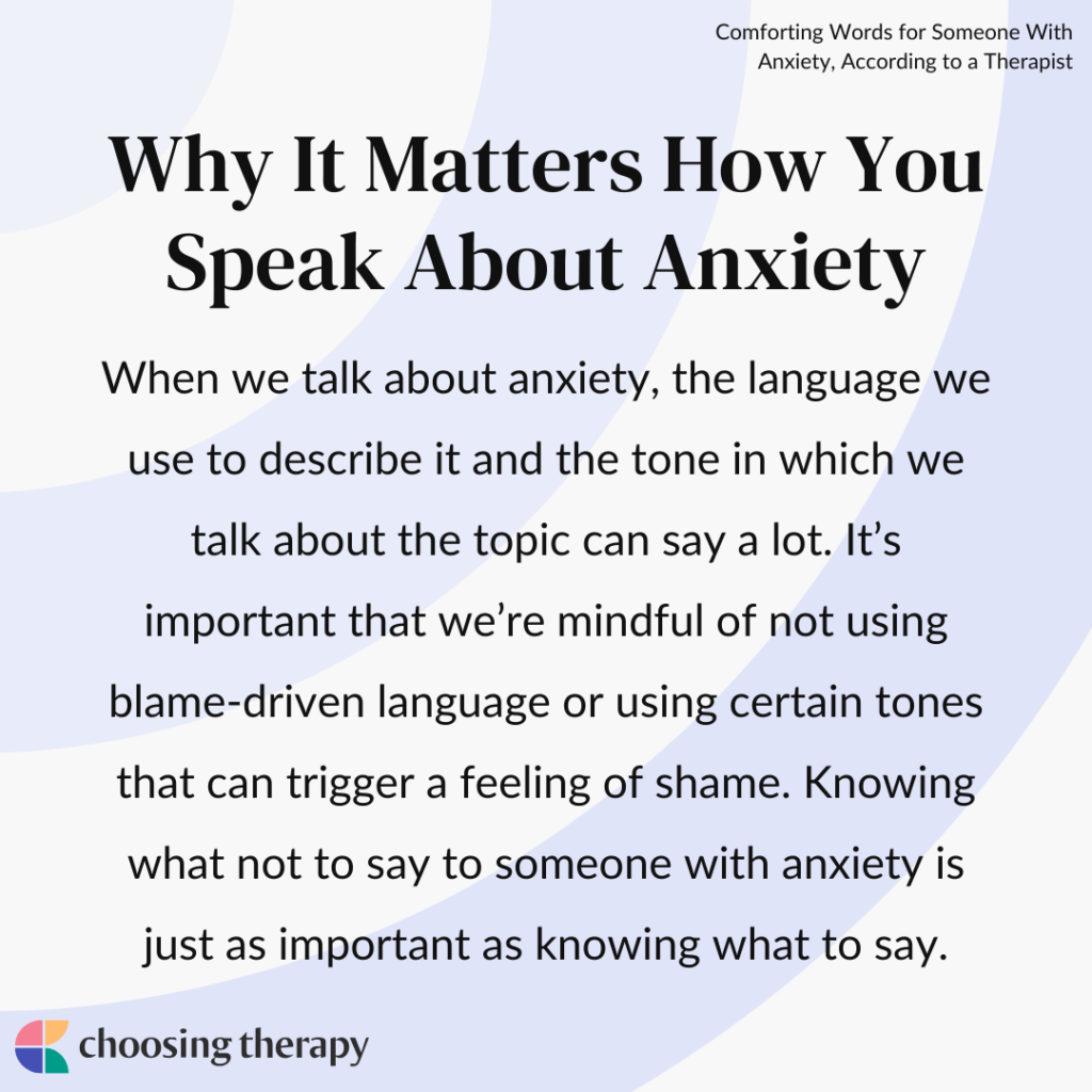 What to Say to Someone With Anxiety: Comforting Words