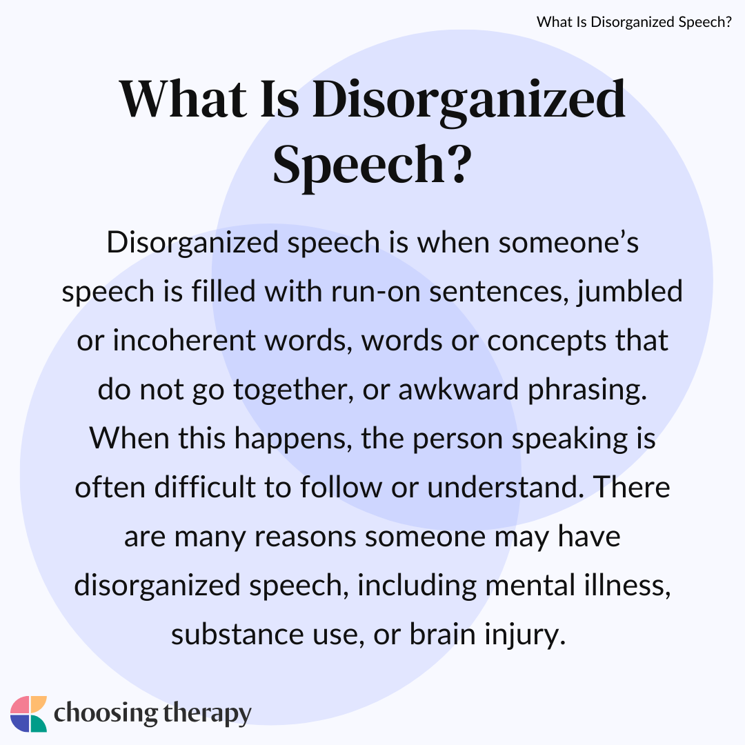 Disorganized Speech Schizophrenia Disorganized Speech Schizophrenia