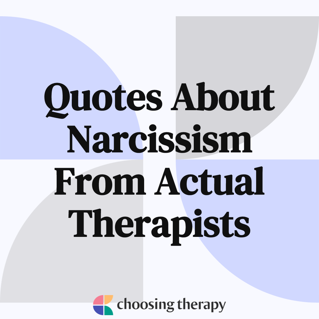 21 Quotes About Narcissism From Actual Therapists