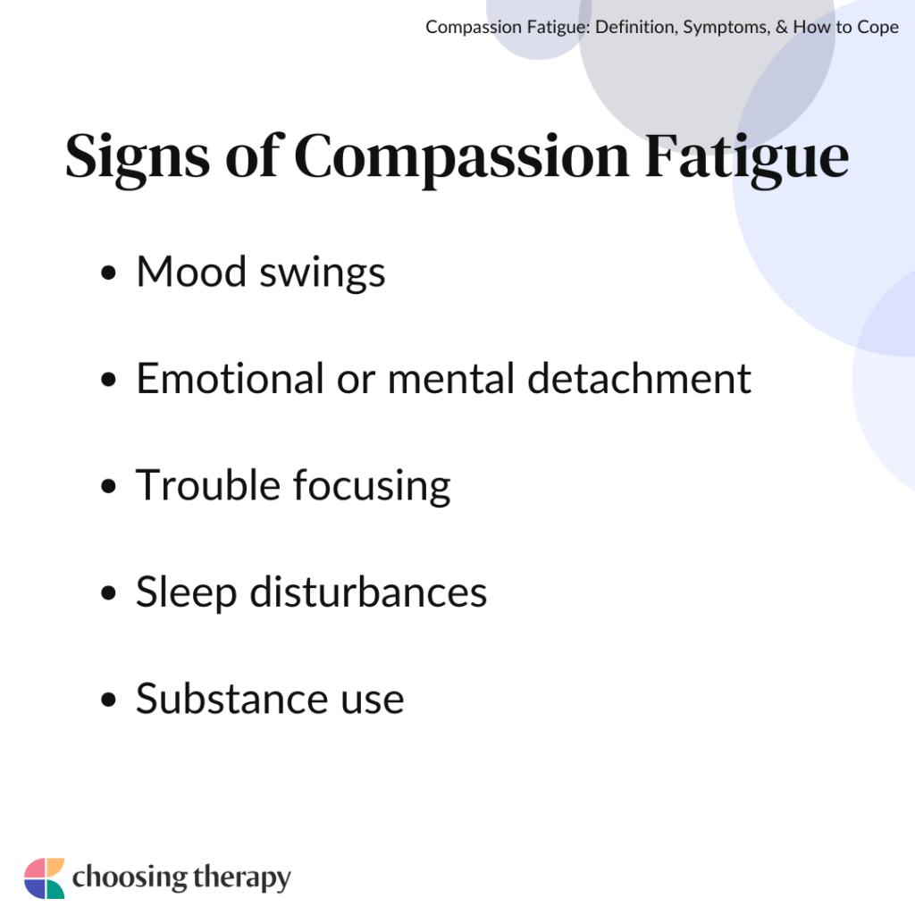 Compassion Fatigue: Causes, Signs, & Ways to Cope