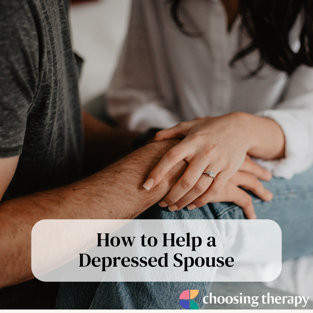 The Dos & Don’ts of Helping a Depressed Spouse