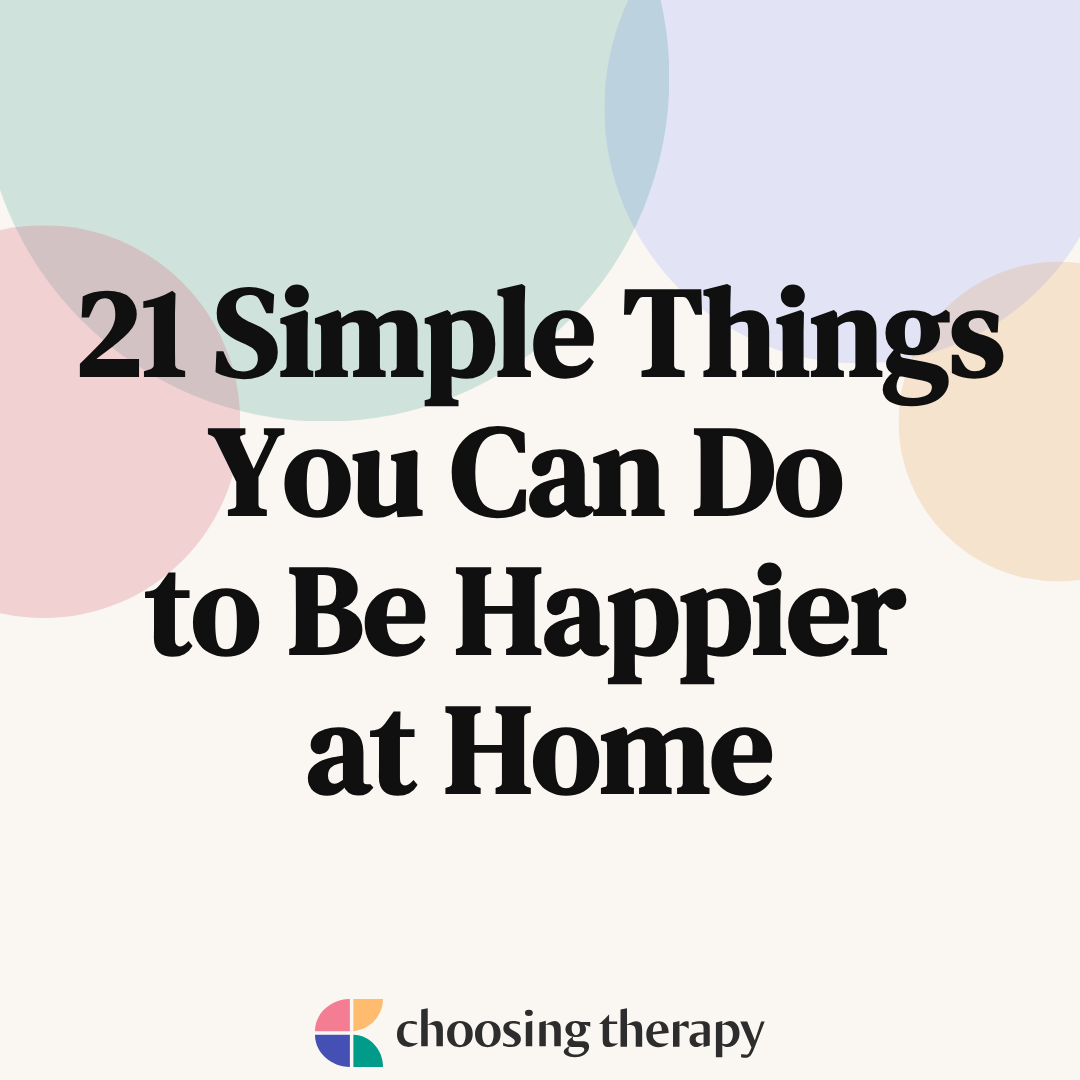 How to Be Happy at Home