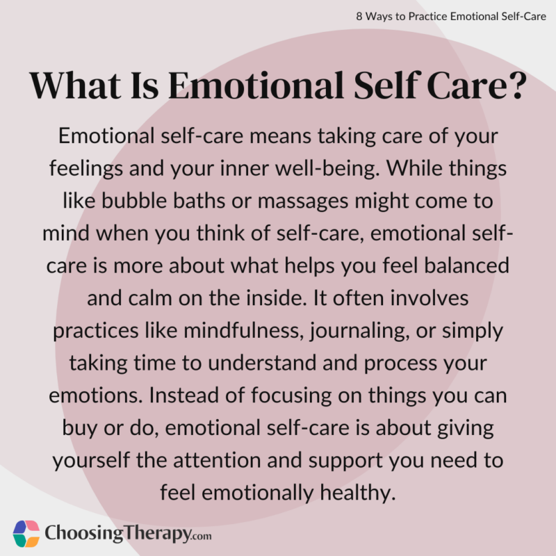 11 Ways to Practice Emotional Self-Care | ChoosingTherapy.com