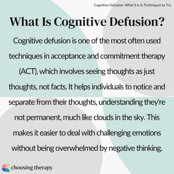 Cognitive Defusion: What it Is & Techniques to Try | ChoosingTherapy.com