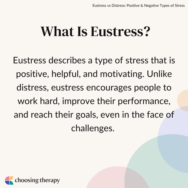 Eustress Vs. Distress: Positive & Negative Types of Stress