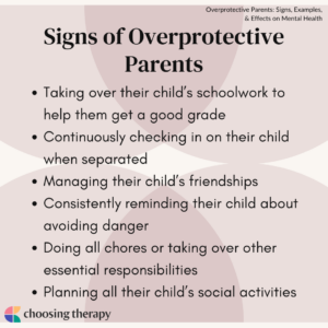 Overprotective Parents: Signs, Examples, & Effects on Mental Health