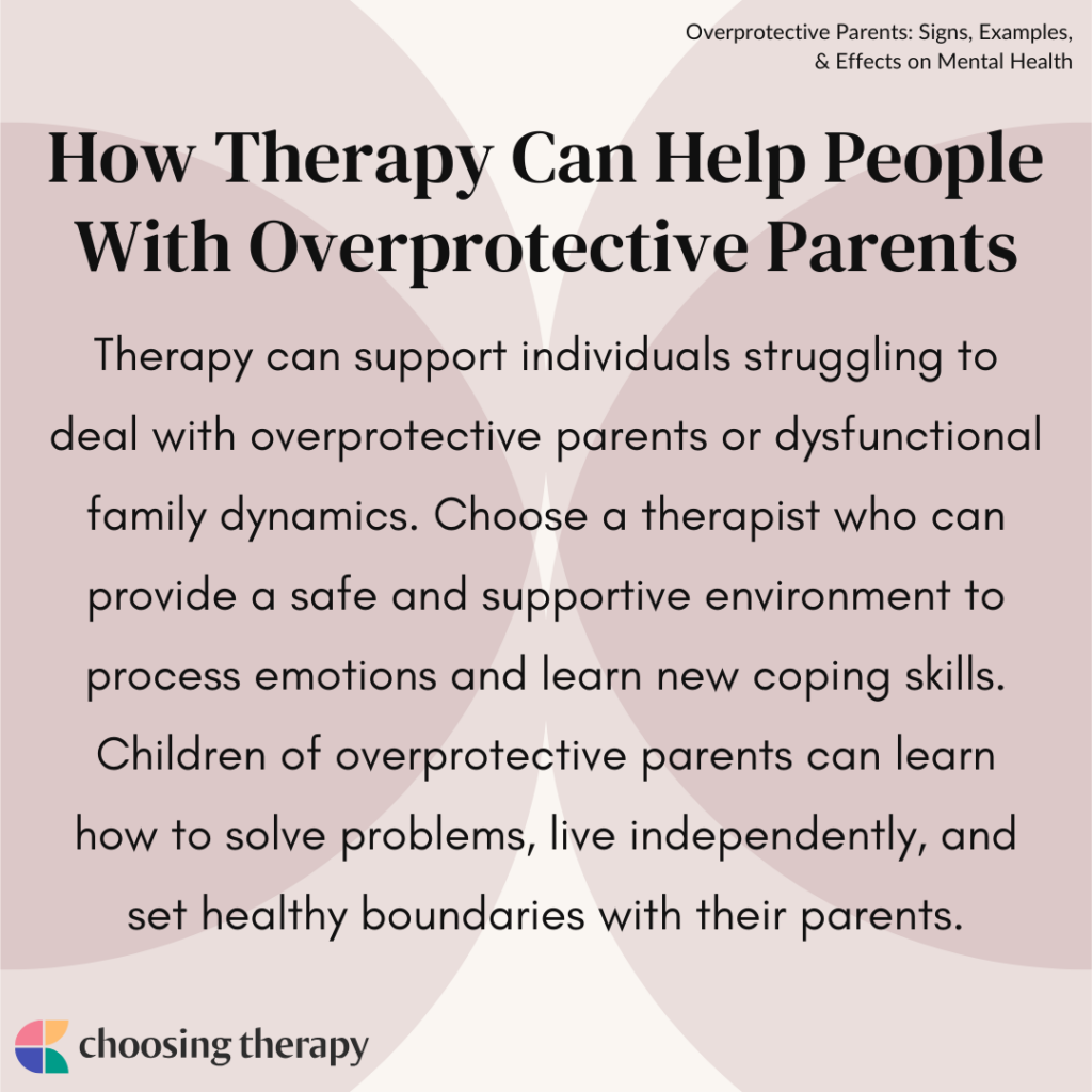 Overprotective Parents: Signs, Examples, & Effects on Mental Health