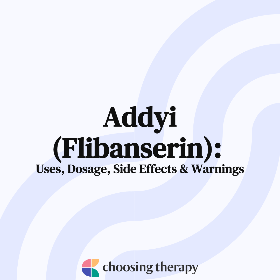 Flibanserin (Addyi) for Women: What You Need to Know