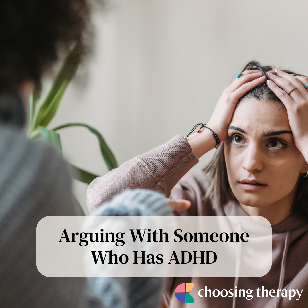 12 Tips For How To Stop Arguing With Someone Who Has ADHD