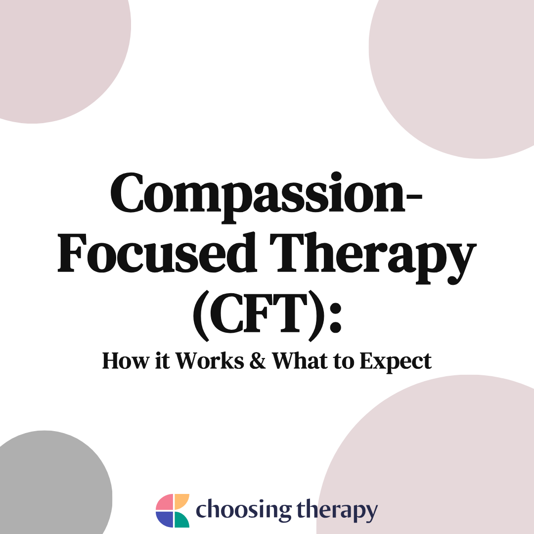 What Is Compassion Focused Therapy Cft