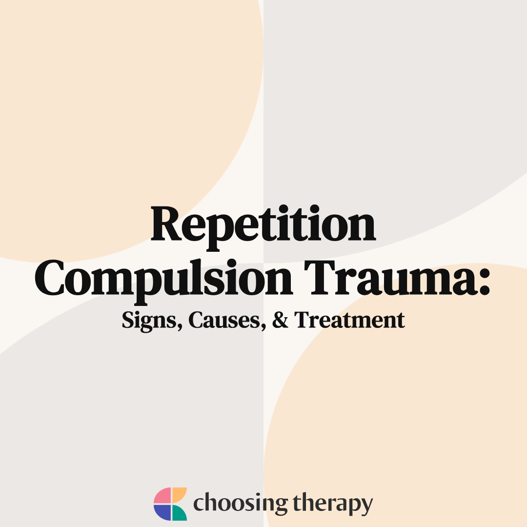 What Is Repetition Compulsion?