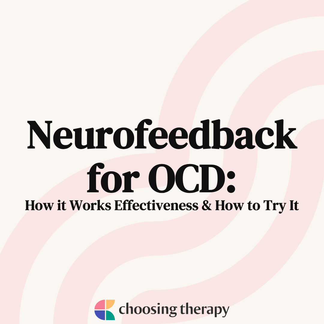 Is Neurofeedback an Effective Treatment for OCD?