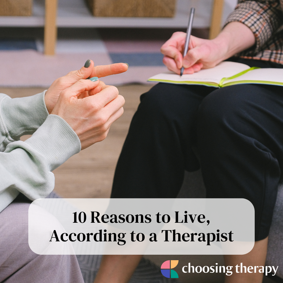 Why Should I Live? Answers From a Therapist