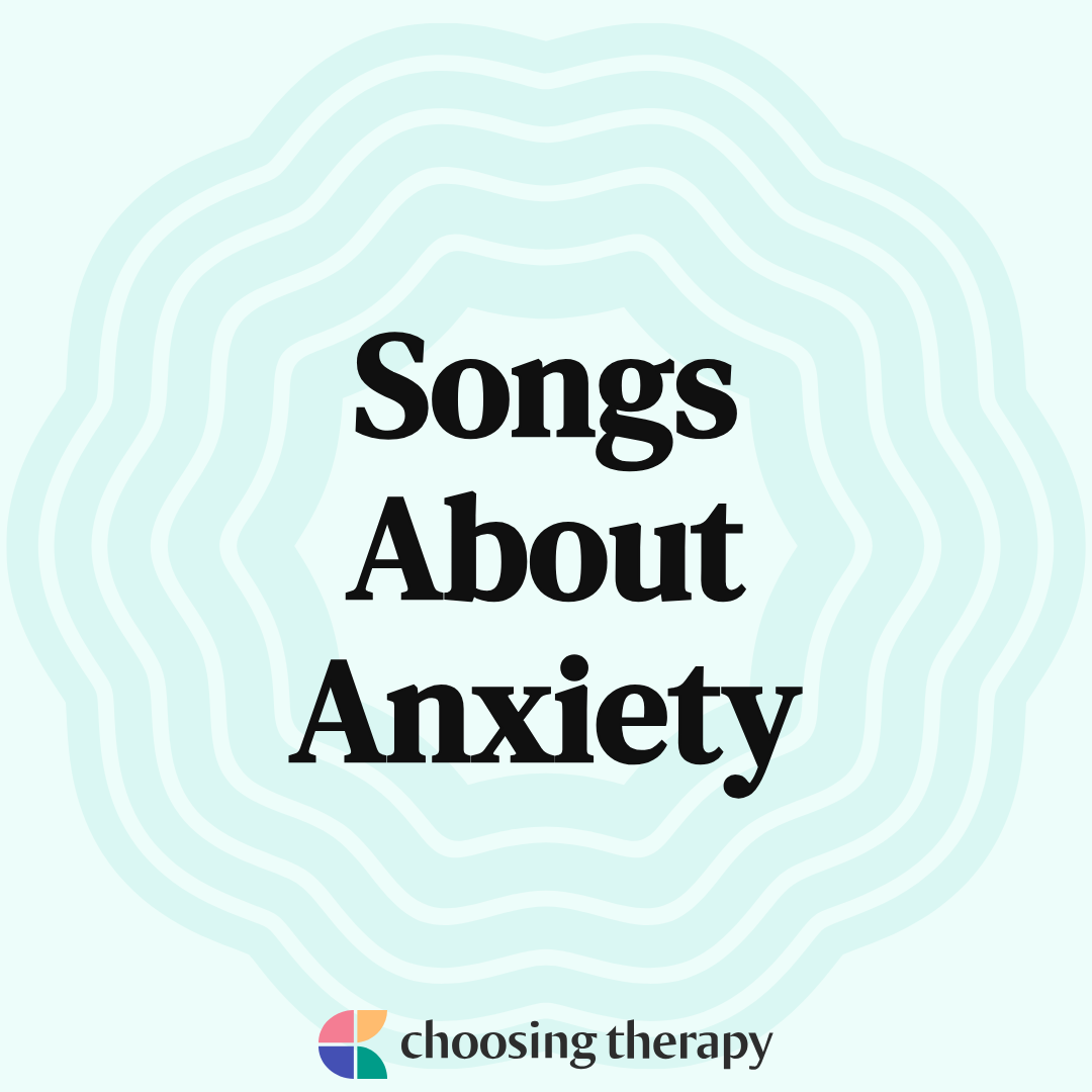 15 Songs About Anxiety