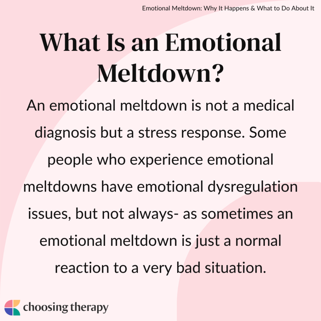 Emotional Meltdown: Meaning, Symptoms, & What to Do