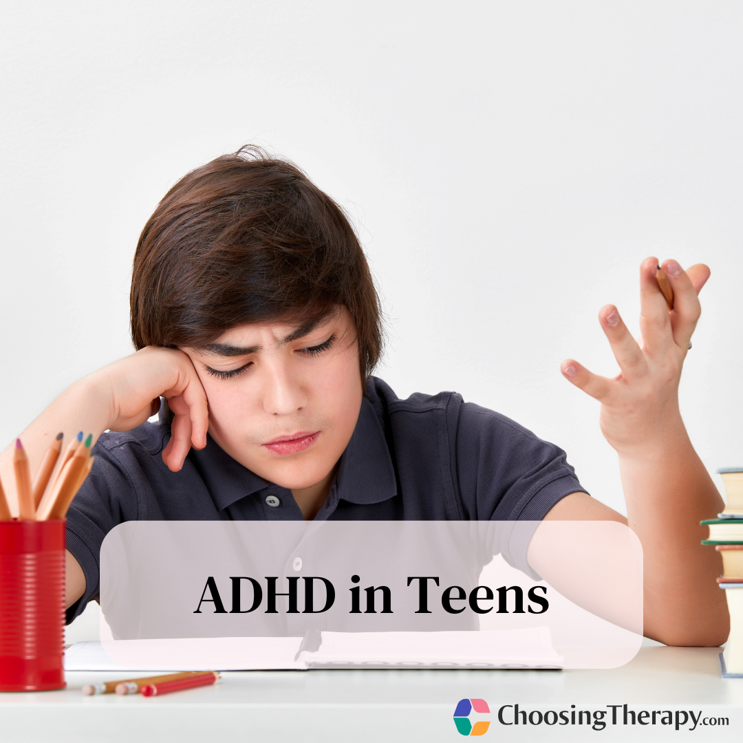ADHD in Teens: Symptoms, Signs, & Treatment