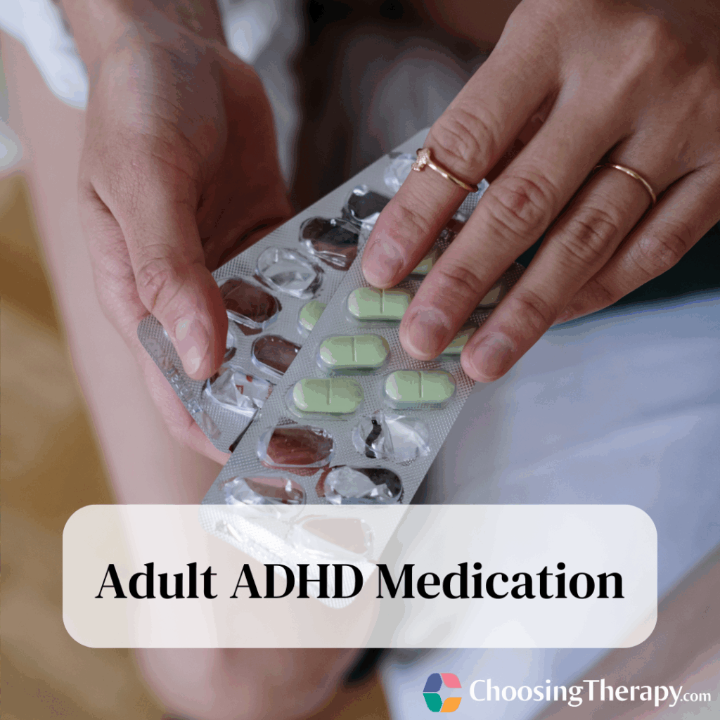 Learn More About ADHD Medication | ChoosingTherapy.com