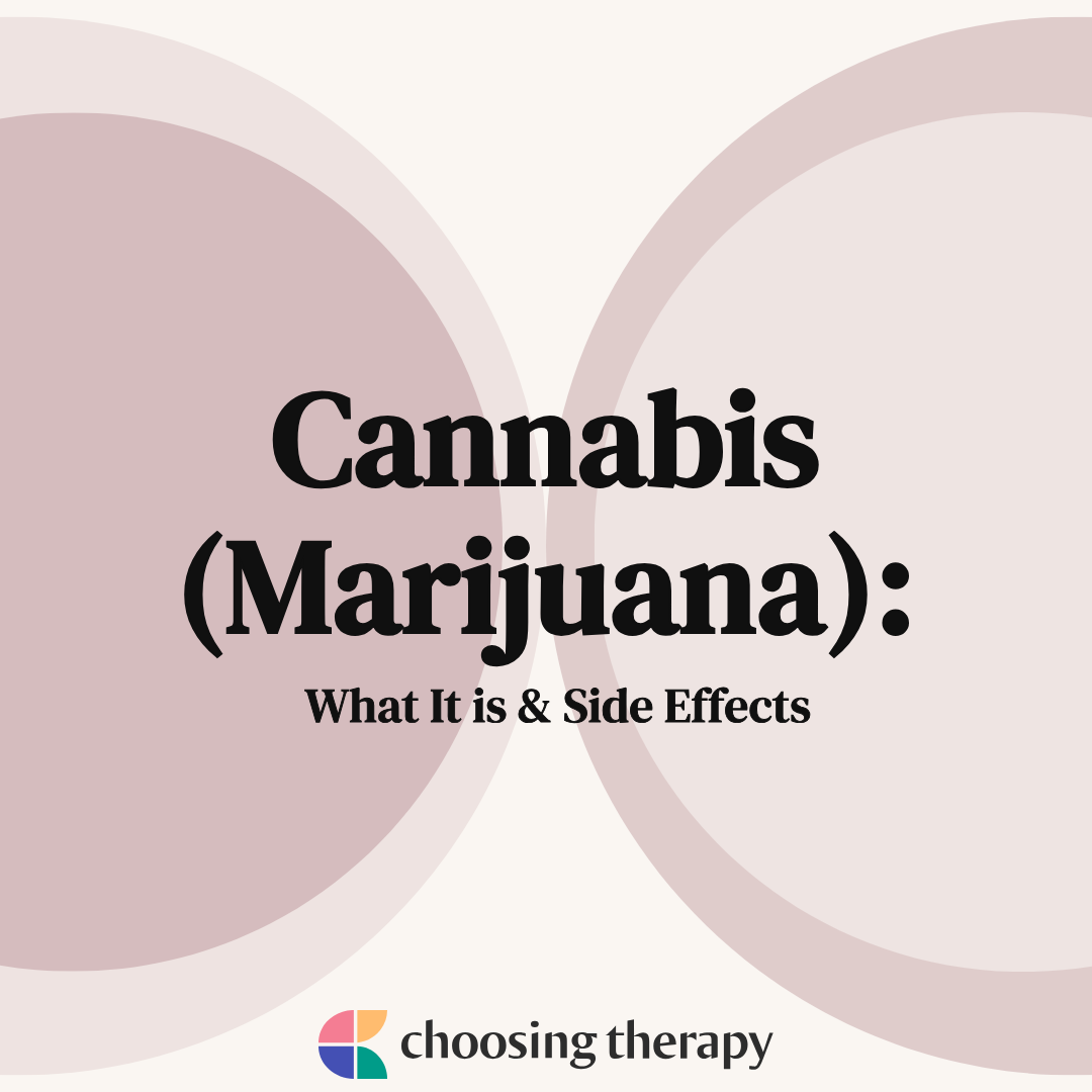 What Is Cannabis (Marijuana)?